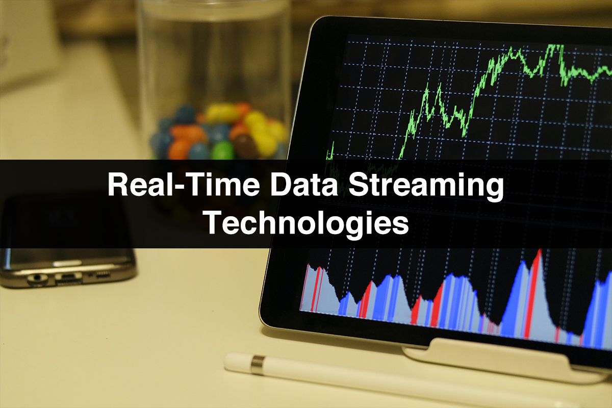 Real-Time Data Streaming Technologies - Complete Guide