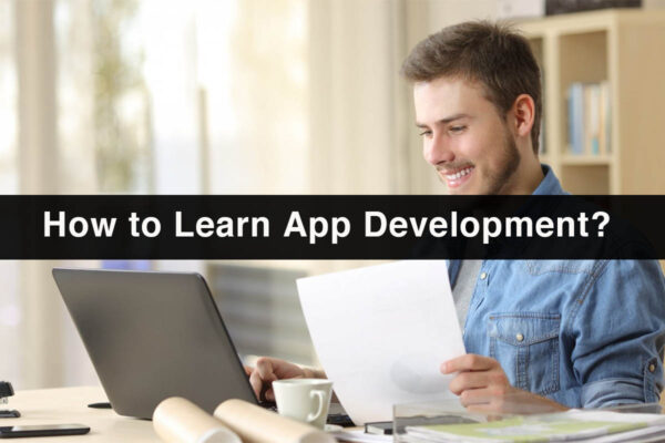 App Development | How to Learn App Development