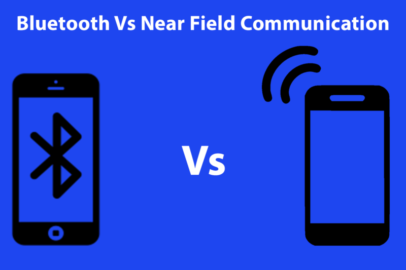 Bluetooth vs NFC | Bluetooth vs NFC Amazing Tabularized Comparison Bluetooth vs NFC | Bluetooth vs NFC Amazing Tabularized Comparison