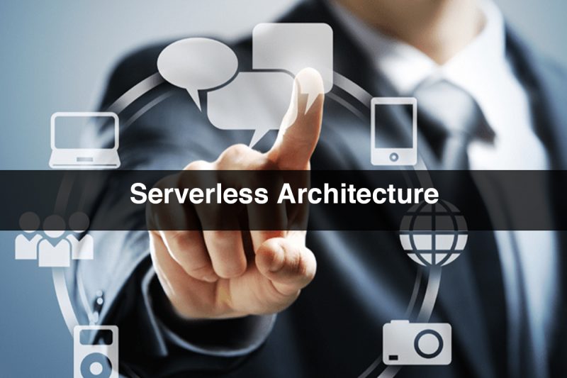 Serverless Architecture | Best Serverless Architecture