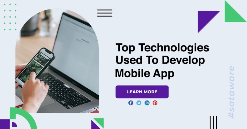 Top Technologies Used To Develop Mobile App
