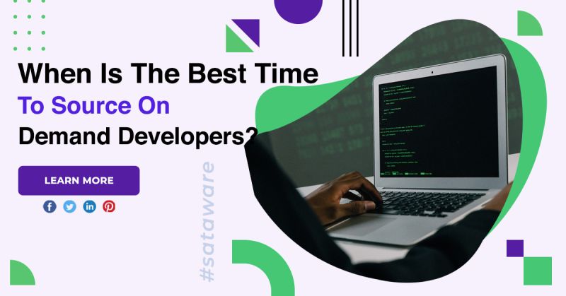 When Is The Best Time To Source On-Demand Developers?