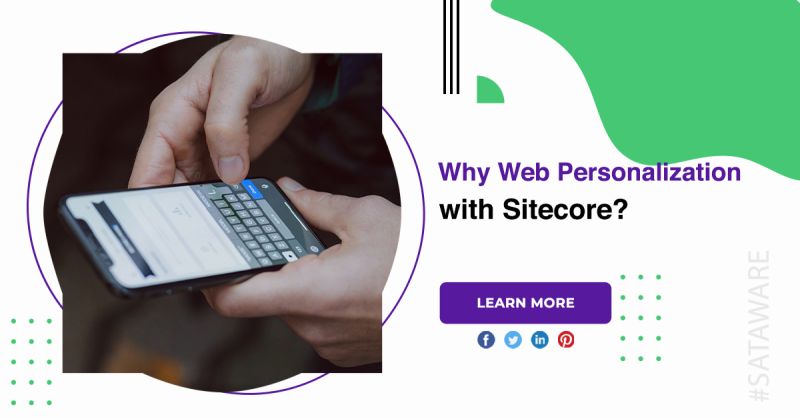Why Web Personalization With Sitecore?