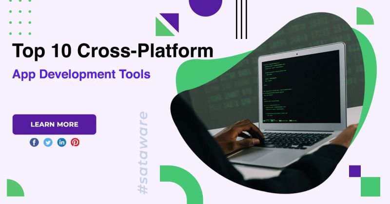 Top 10 Cross Platform App Development Tools