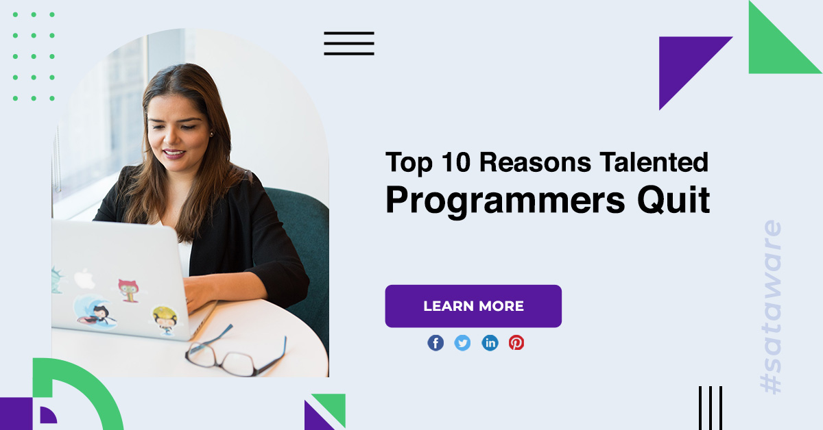 Top 10 Reasons Talented Programmers Quit Top 10 Reasons Talented Programmers Quit