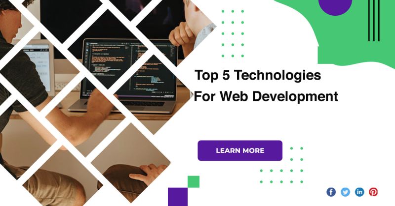 Top 5 Technologies For Web Development