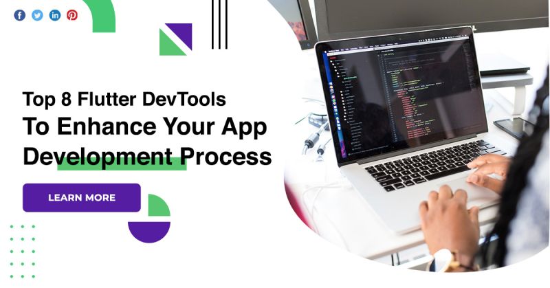 Top 8 Flutter DevTools To Enhance Your App Development Process