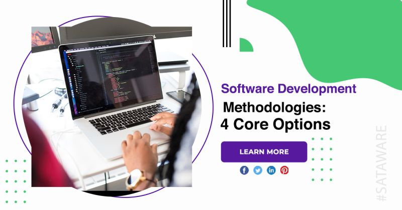 Software Development Methodologies: 4 Core Options